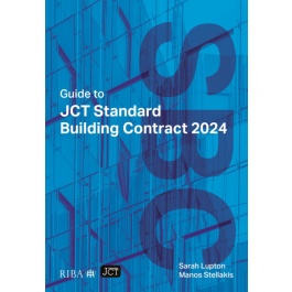 Guide to JCT Standard Building Contract 2024 - Construction Books