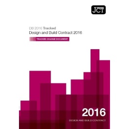 JCT Design and Build Contract 2016 - Tracked Changes (DB TCD) - Construction Books