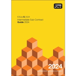 JCT Intermediate Sub-Contract Guide 2024 (ICSub/G) - Construction Books