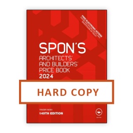 Spon's Architects' and Builders' Price Book 2024 - HARD COPY ...